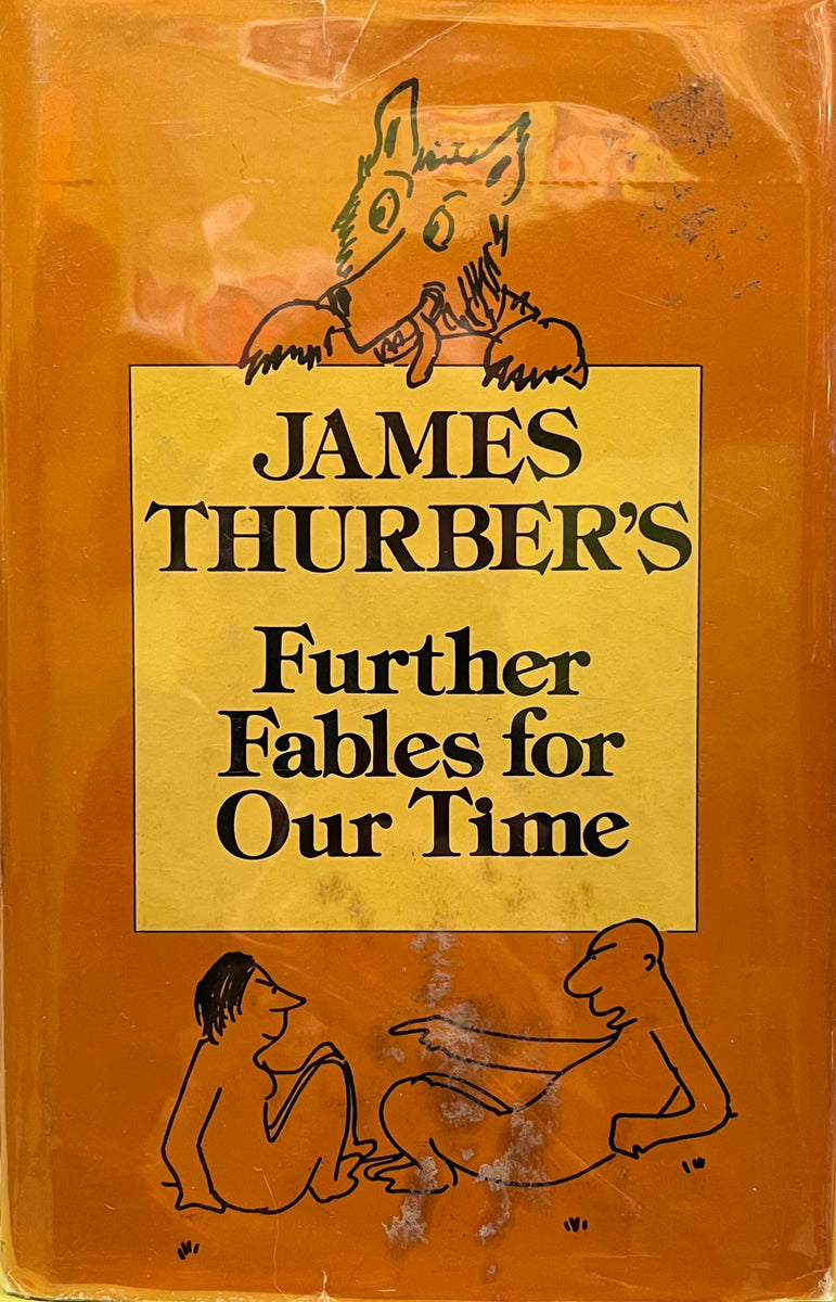 James Thurber’s Further Fables for Our Time – Pillow-Cat Books