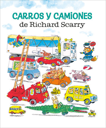 Carros y camiones de Richard Scarry – Pillow-Cat Books