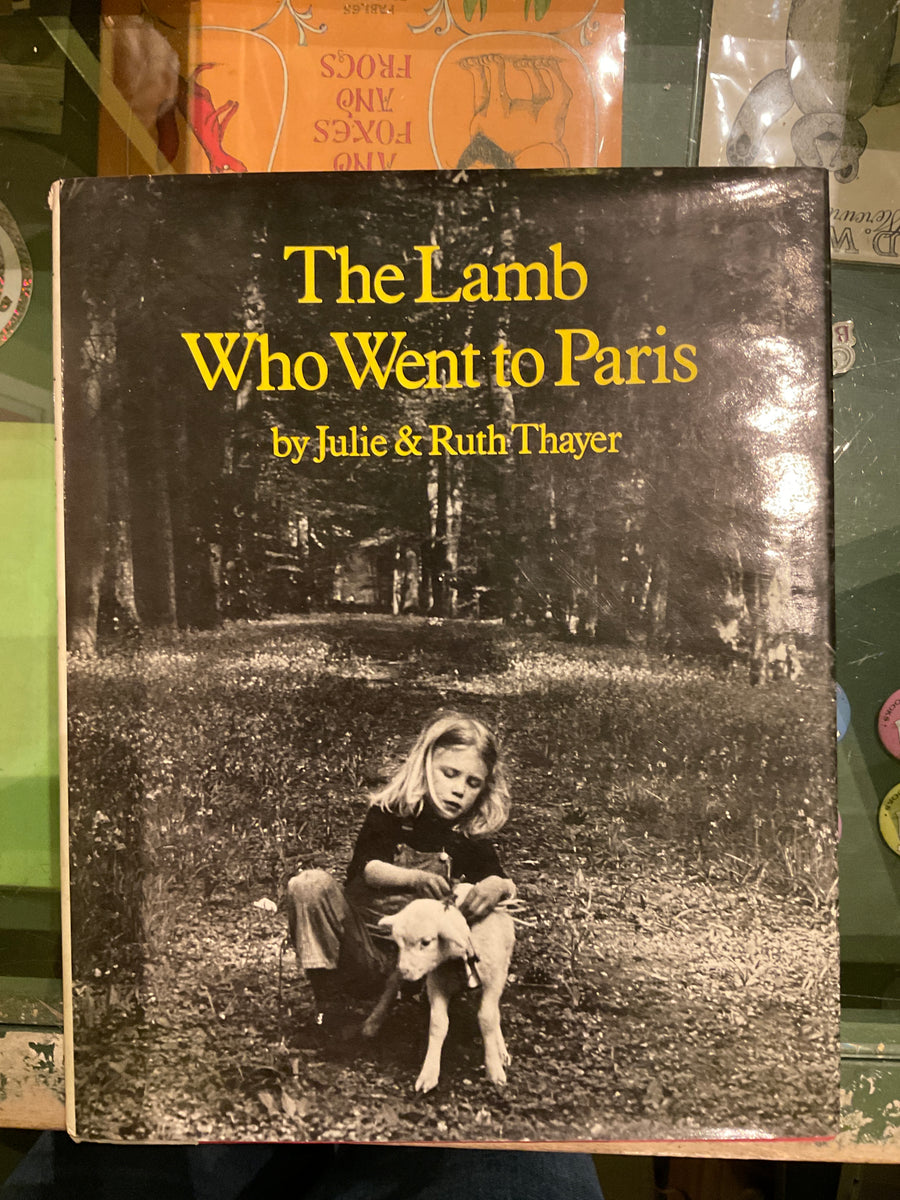 The lamb who went to Paris, Julie & Ruth Thayer – Pillow-Cat Books