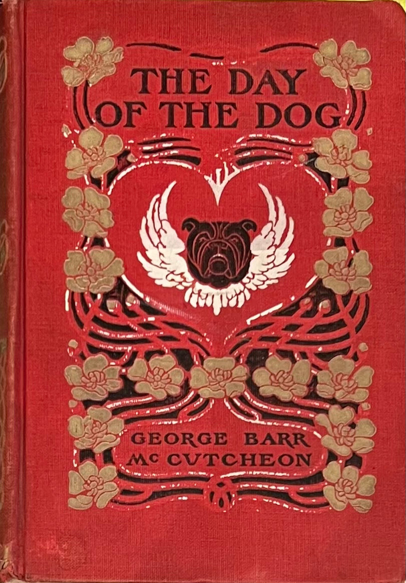 The Day of the Dog, George Barr McCutcheon – Pillow-Cat Books