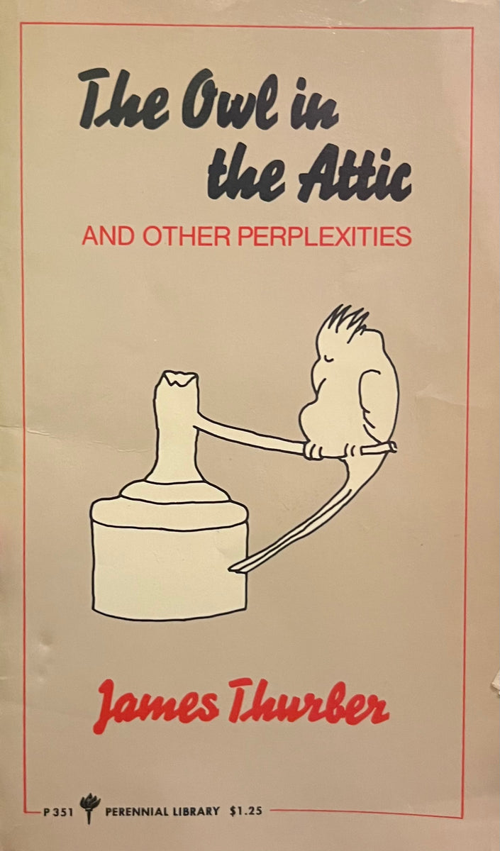 The Owl in the Attic (and Other Perplexities), James Thurber – Pillow ...