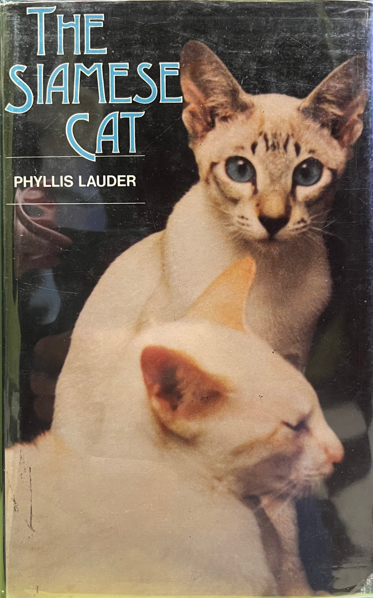 The Siamese Cat, Phyllis Lauder – Pillow-Cat Books