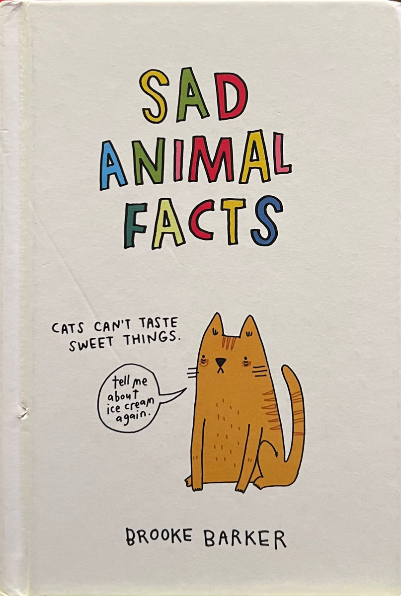 Sad Animal Facts, Brooke Barker – Pillow-Cat Books