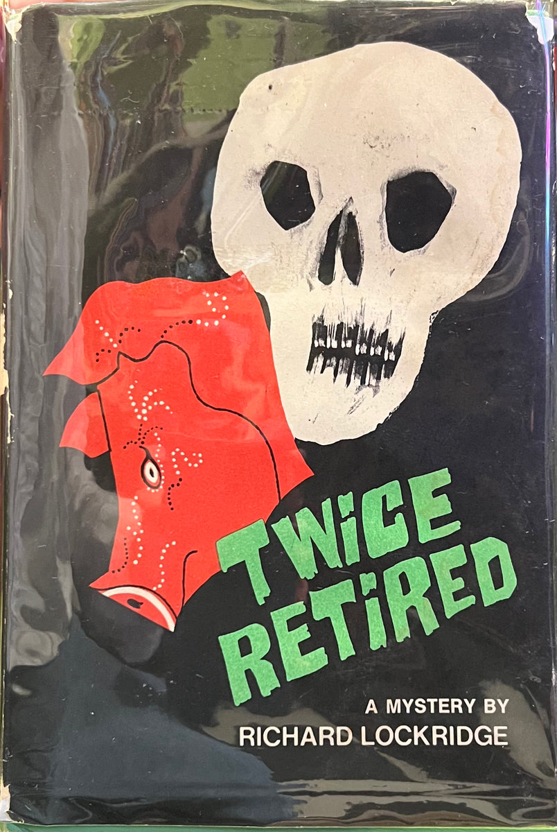 Twice Retired, Richard Lockridge – Pillow-Cat Books